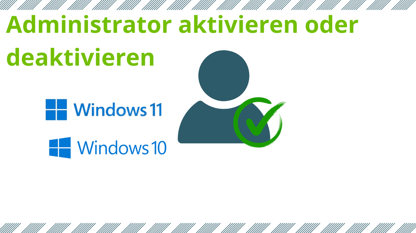 Windows 10: Administrator aktivieren oder deaktivieren - Computer Blog