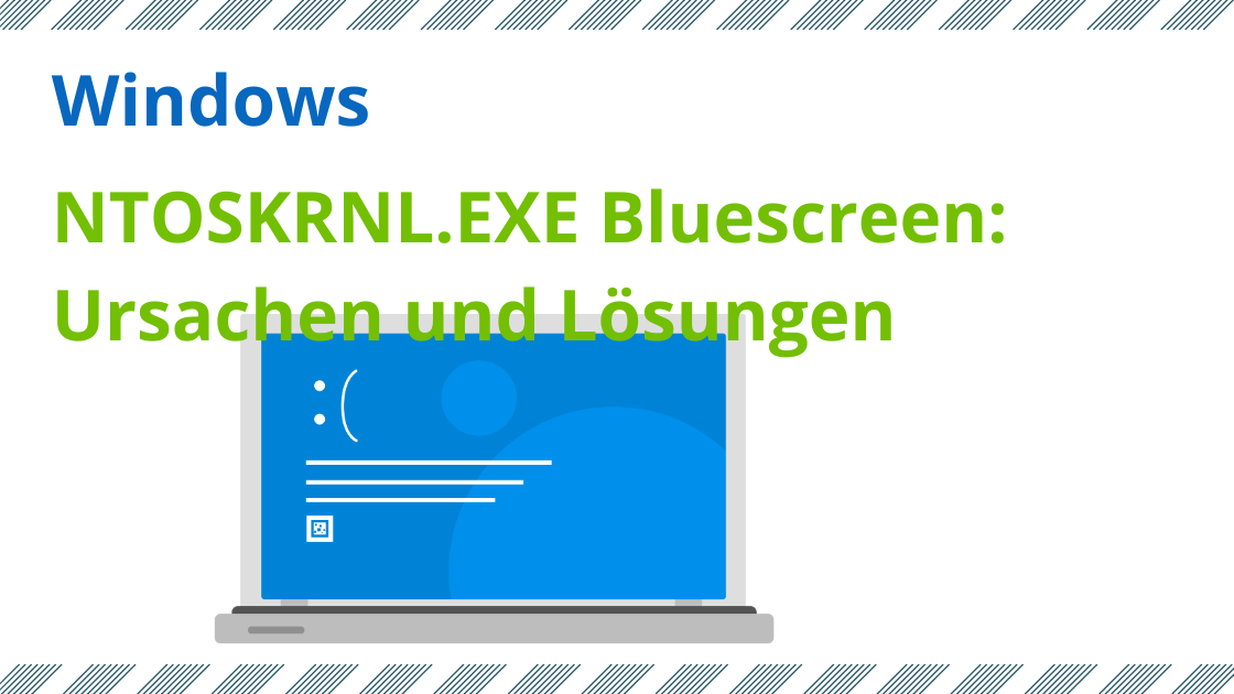NTOSKRNL.EXE Bluescreen: Ursachen und Lösungen - Computer Blog